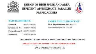 DESIGN OF HIGH SPEED AND AREA EFFICIENT APPROXIMATE ADDERS1 (21346).pptx