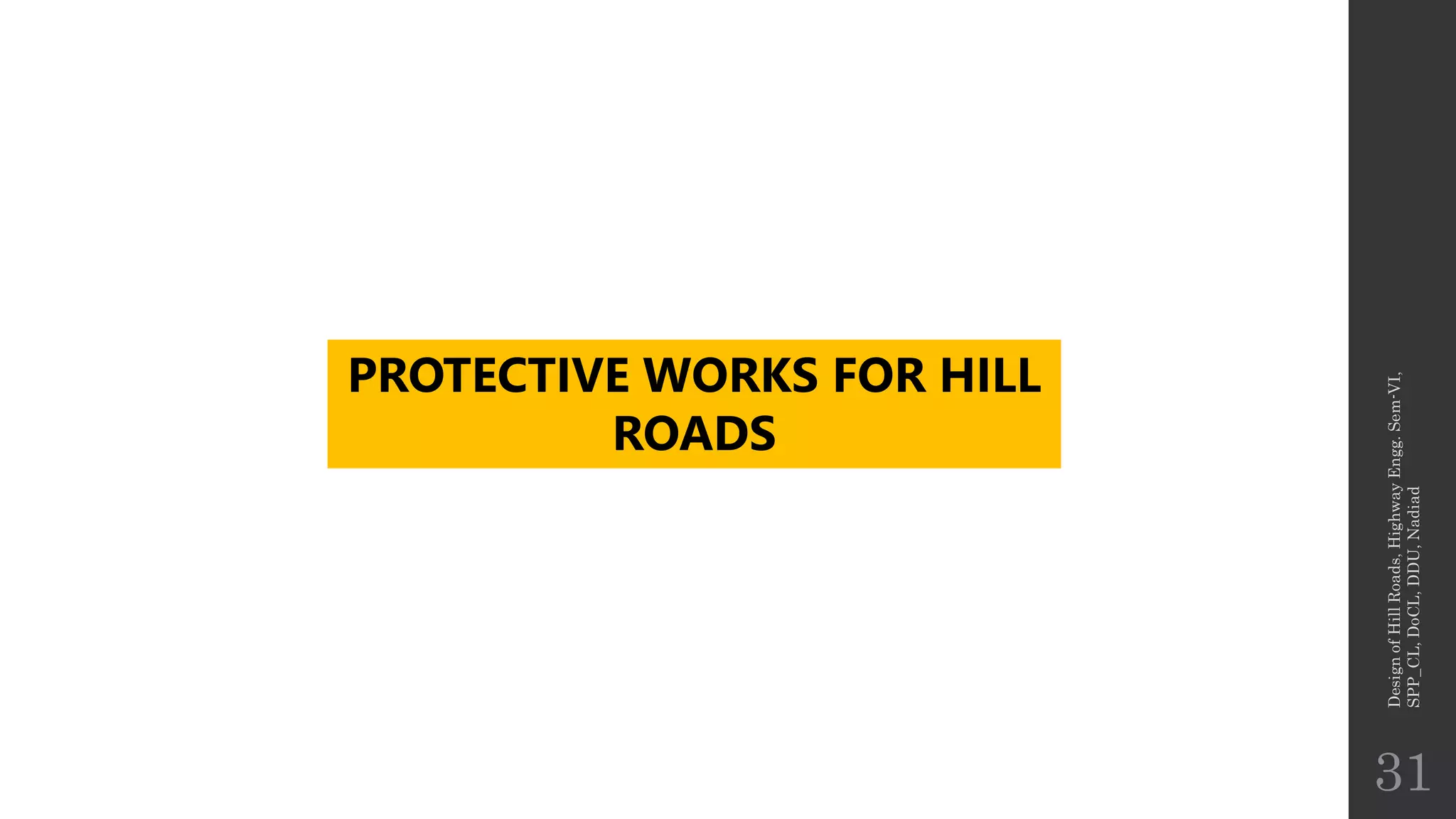 DESIGN OF HILL ROADS AND ITS ALIGNMENT.pptx