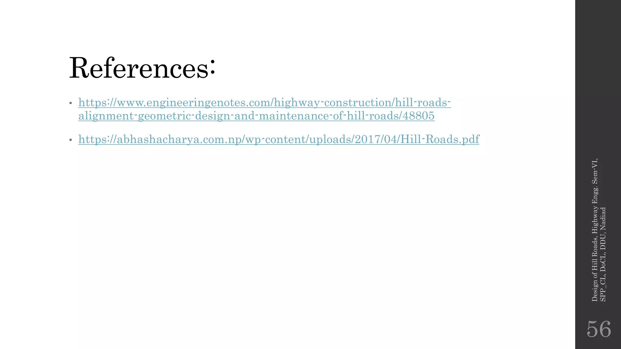 DESIGN OF HILL ROADS AND ITS ALIGNMENT.pptx