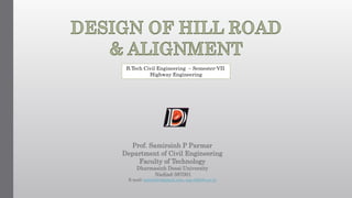 DESIGN OF HILL ROADS AND ITS ALIGNMENT.pptx