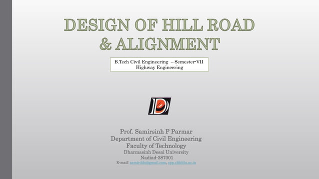 DESIGN OF HILL ROADS AND ITS ALIGNMENT.pptx | Weather | Science