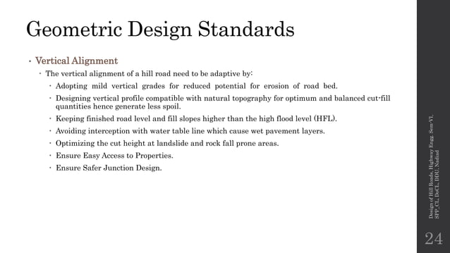 DESIGN OF HILL ROADS AND ITS ALIGNMENT.pptx | Weather | Science