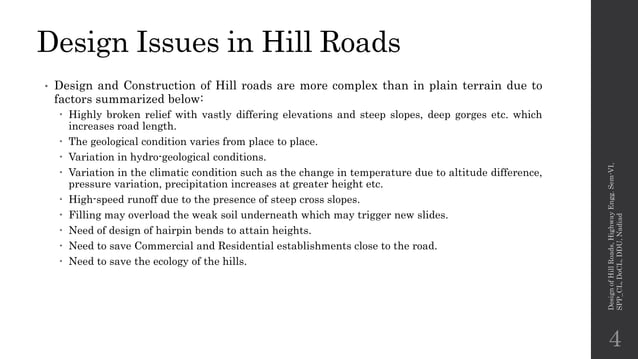 DESIGN OF HILL ROADS AND ITS ALIGNMENT.pptx | Weather | Science