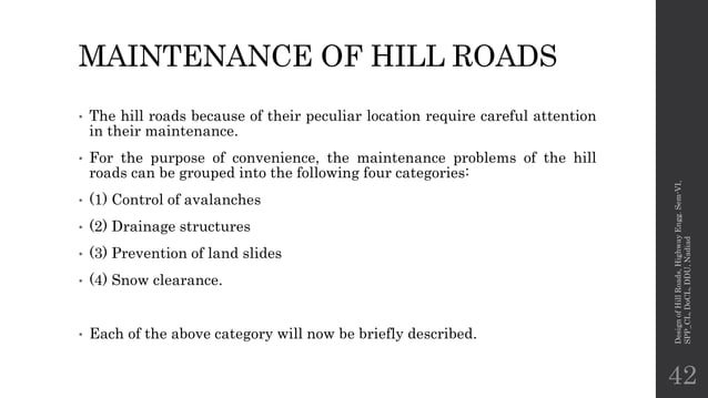 DESIGN OF HILL ROADS AND ITS ALIGNMENT.pptx | Weather | Science