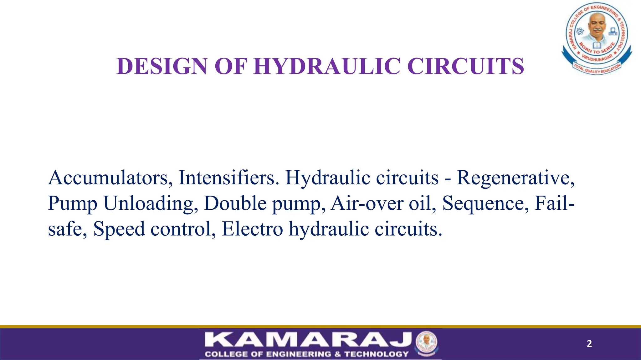 DESIGN OF HYDRAULIC CIRCUITS AND APPLICATIONS.pptx