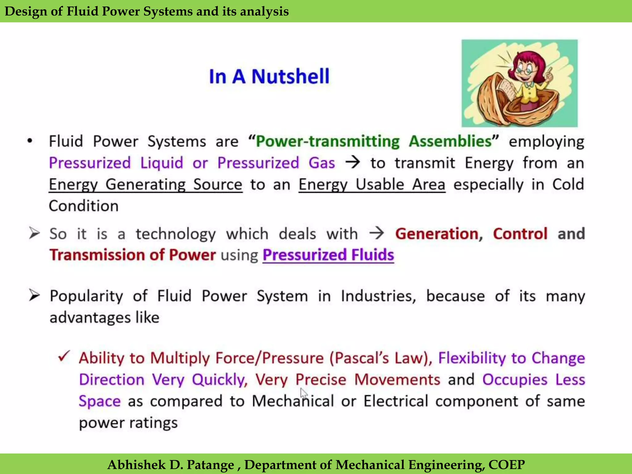 Design of Fluid Power Systems and its analysis (Hydraulics and ...