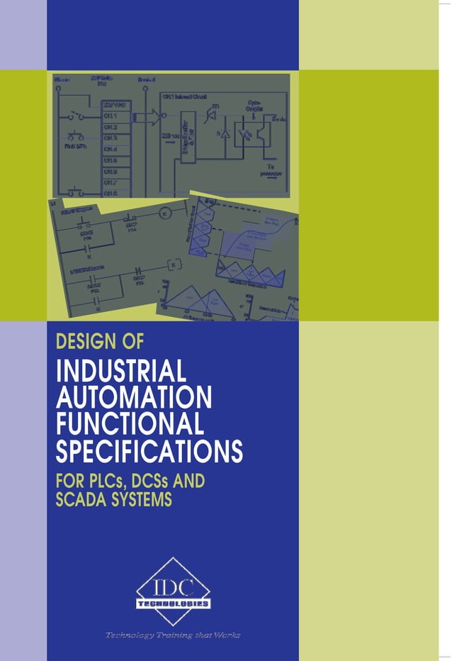 Design of Industrial Automation Functional Specifications for PLCs, DCs ...