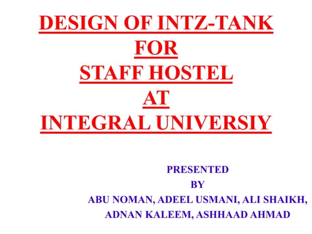 Design of intz tank short ppt | PPTX | Civil Engineering Industry ...