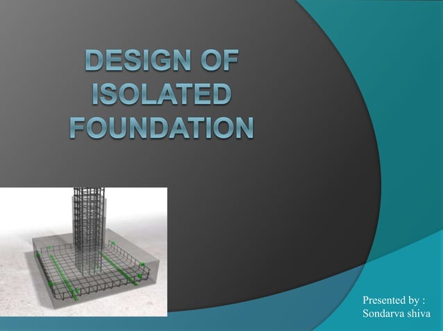 Design of isolated foundation types of isolated foundation | PPT