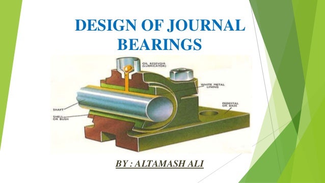 Design of journal bearings