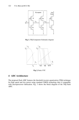 Design of Low Power High Speed 4-Bit TIQ Based CMOS Flash ADC | PDF