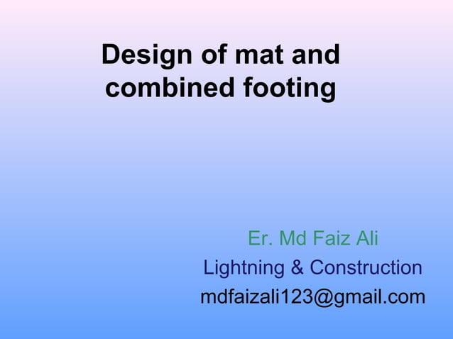 Design of mat and combined footing | PPT