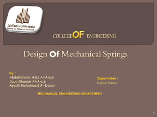 Design of mechanical spring | PPTX