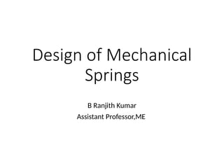 Design of Mechanical Springs.pptx.Desinh | PPT
