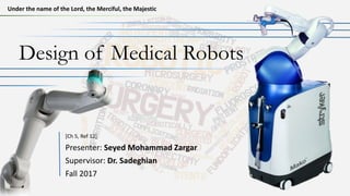 Design of medical robots | PPTX