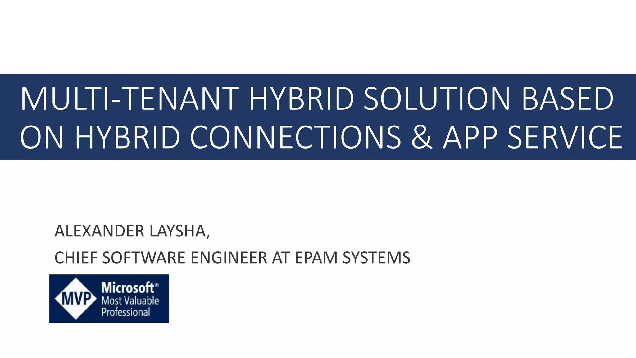 Multi-Tenant Hybrid Solution based on Hybrid Connections & App Service ...