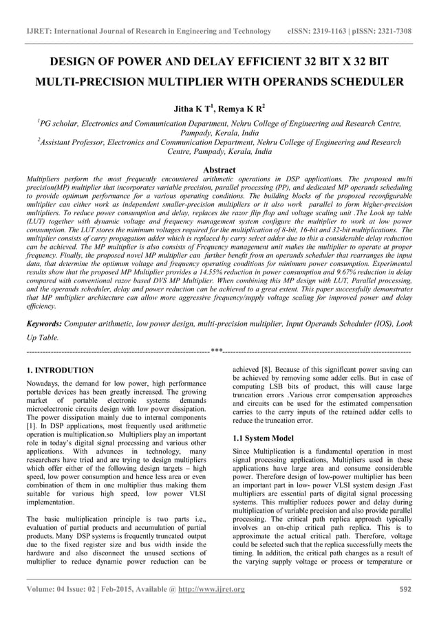 Design Of Power And Delay Efficient 32 Bit X 32 Bit Multi Precision Multiplier With Operands