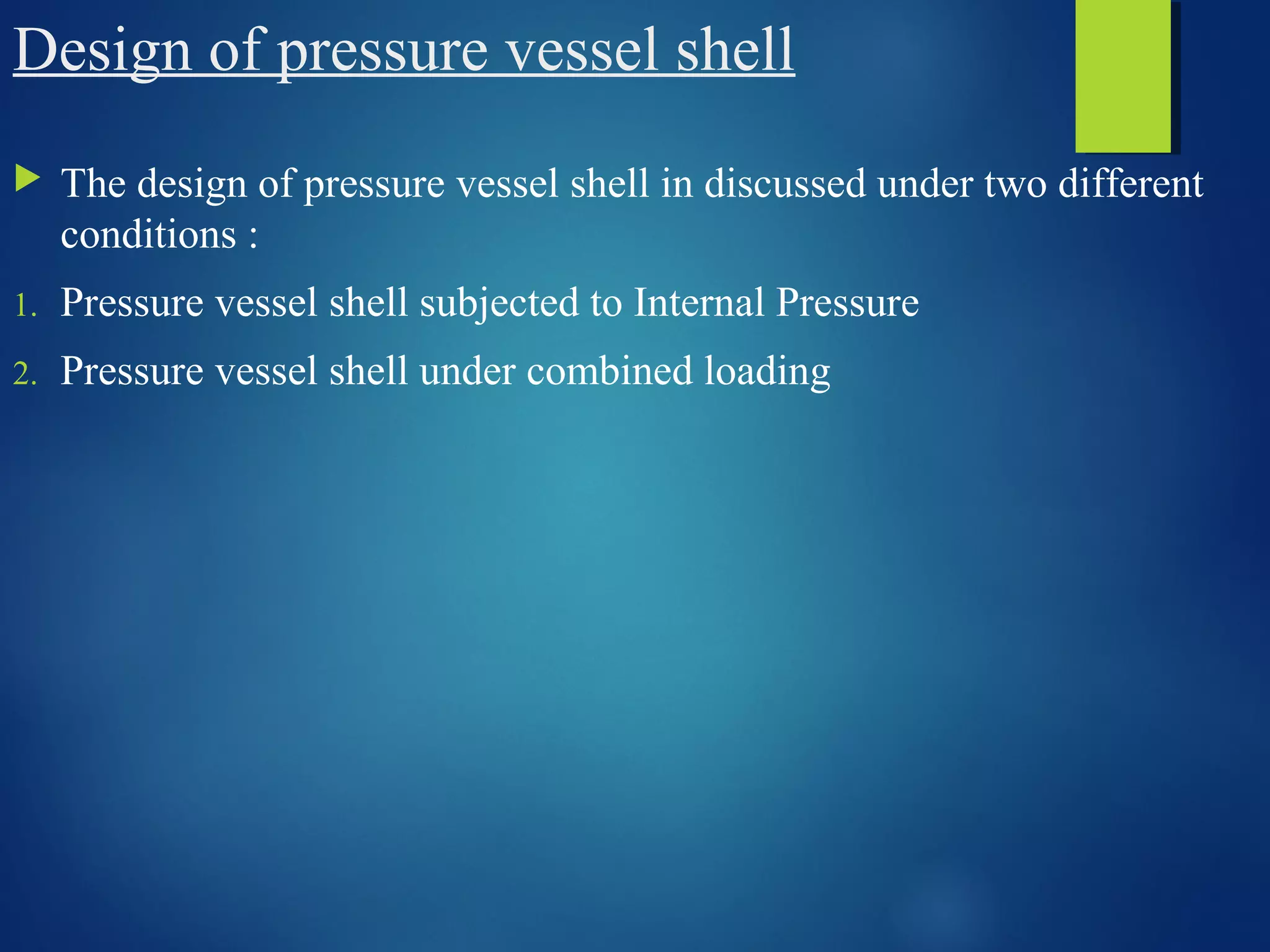 Design of pressure vessel | PPT