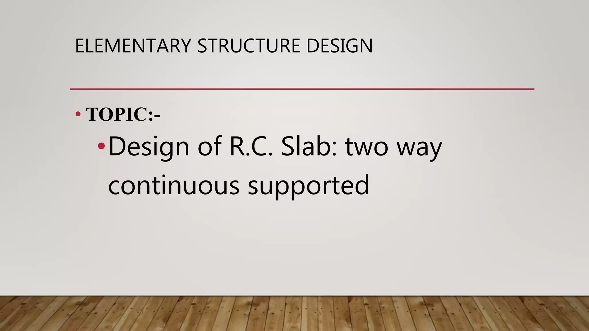 Design of RCC slab two way continuous supported | PPTX