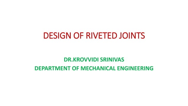 DESIGN OF RIVETED JOINTS.pptx