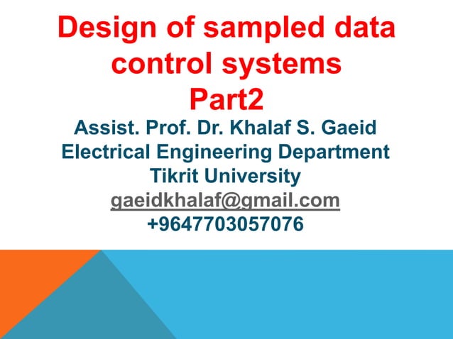 Design of sampled data control systems part 2. 6th lecture | PPTX