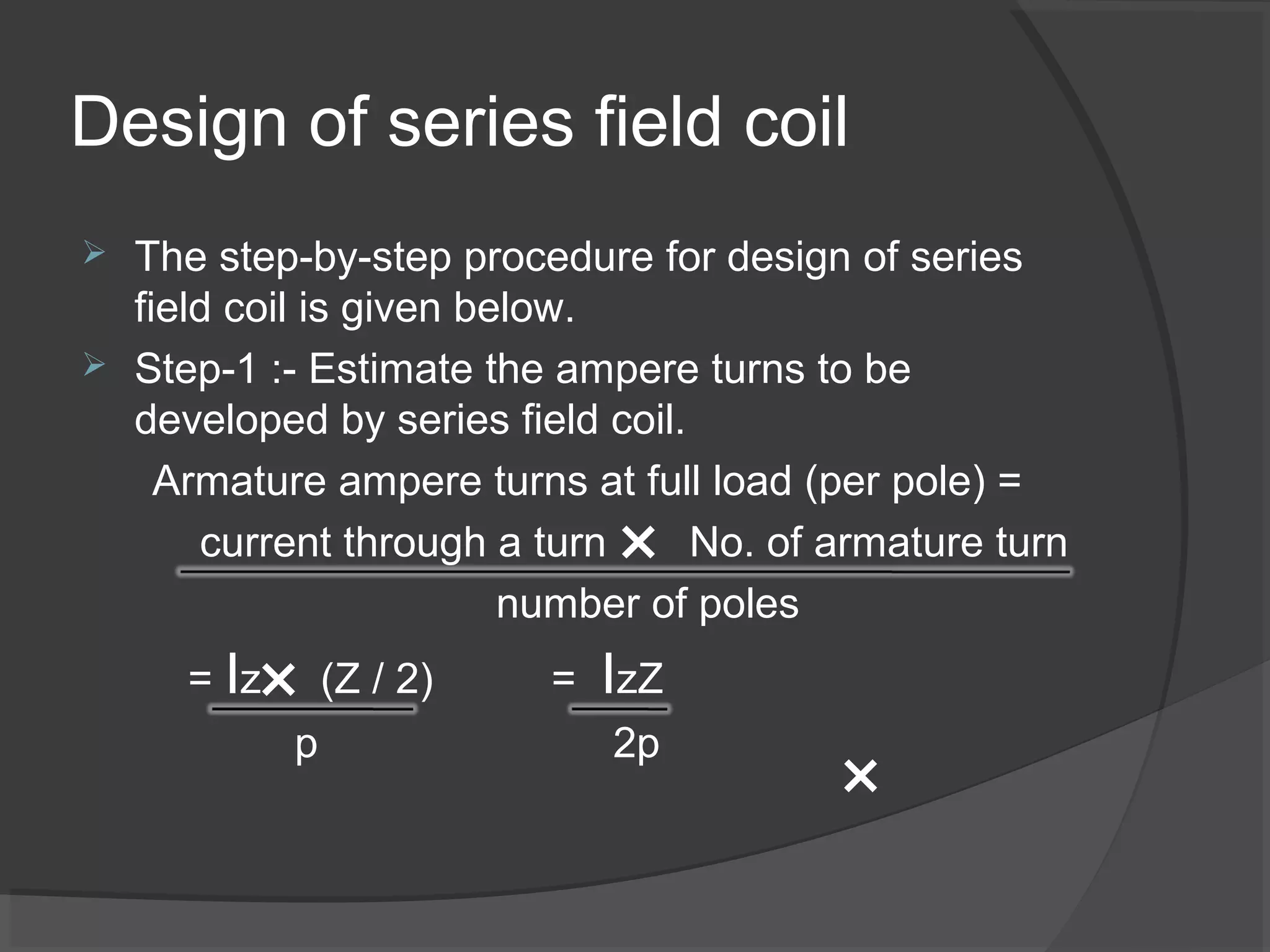 Design of series field winding in d.c. machine | PPT