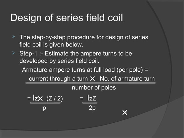 Design of series field winding in d.c. machine | PPT