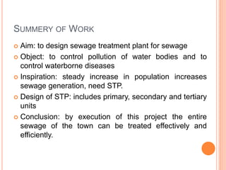 Design of sewage treatment plant | PPTX