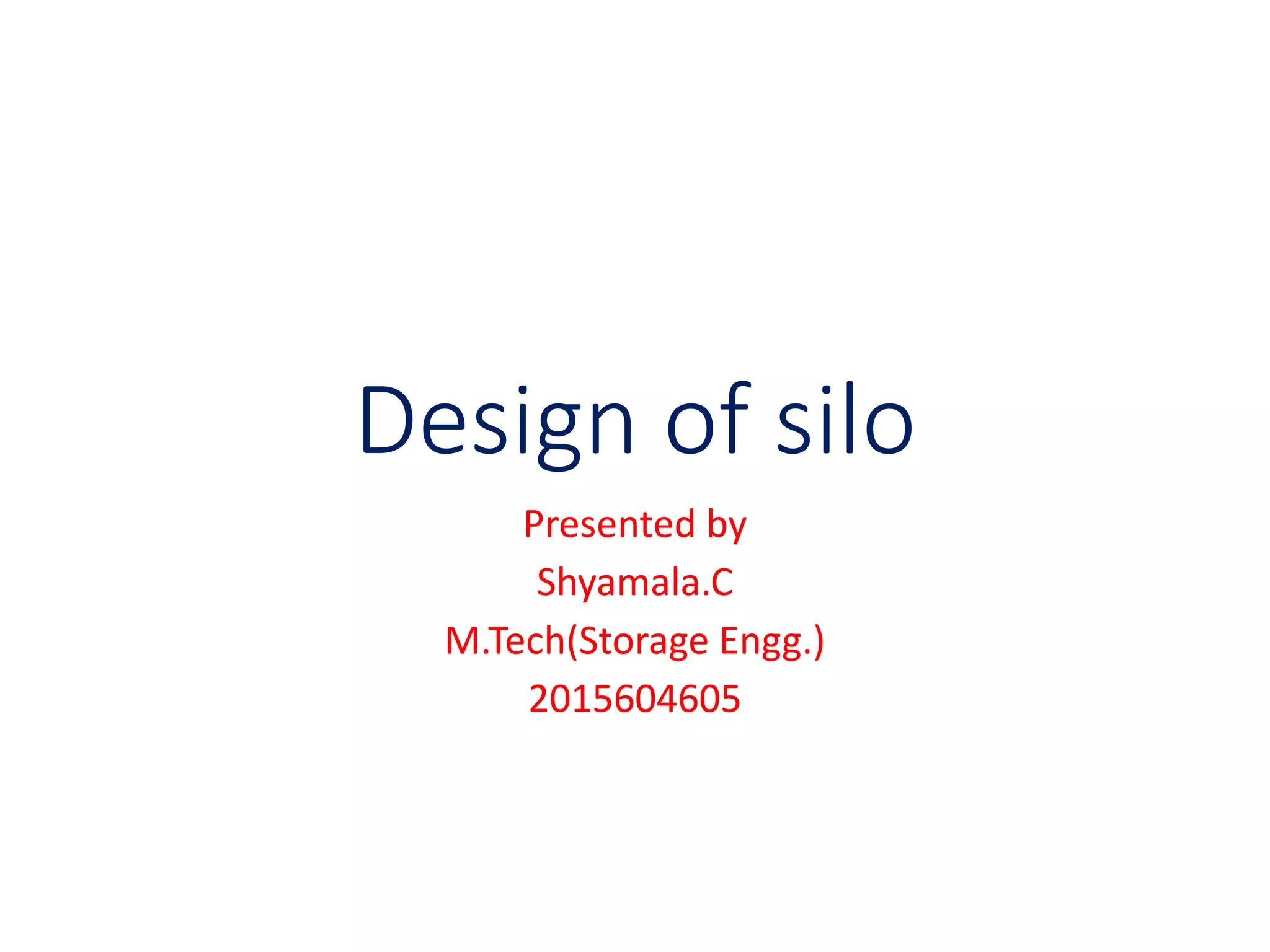 Design of silo | PPTX