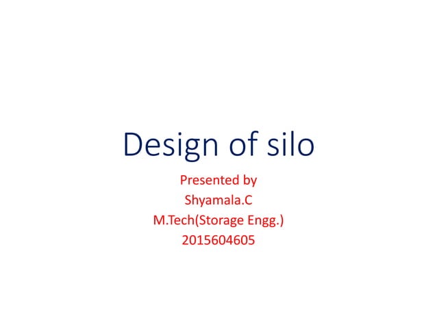Design of silo | PPTX
