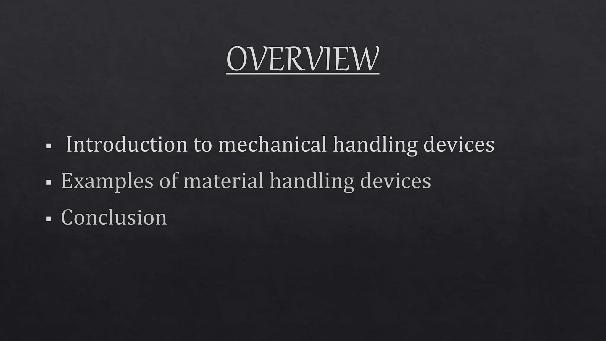Design of simple mechanical handling devices BY tharun kumar malapati.pptx