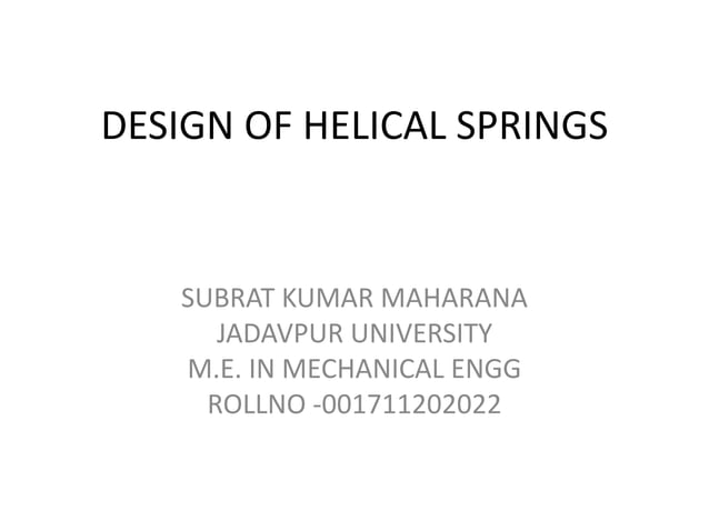 Design of springs | PPTX