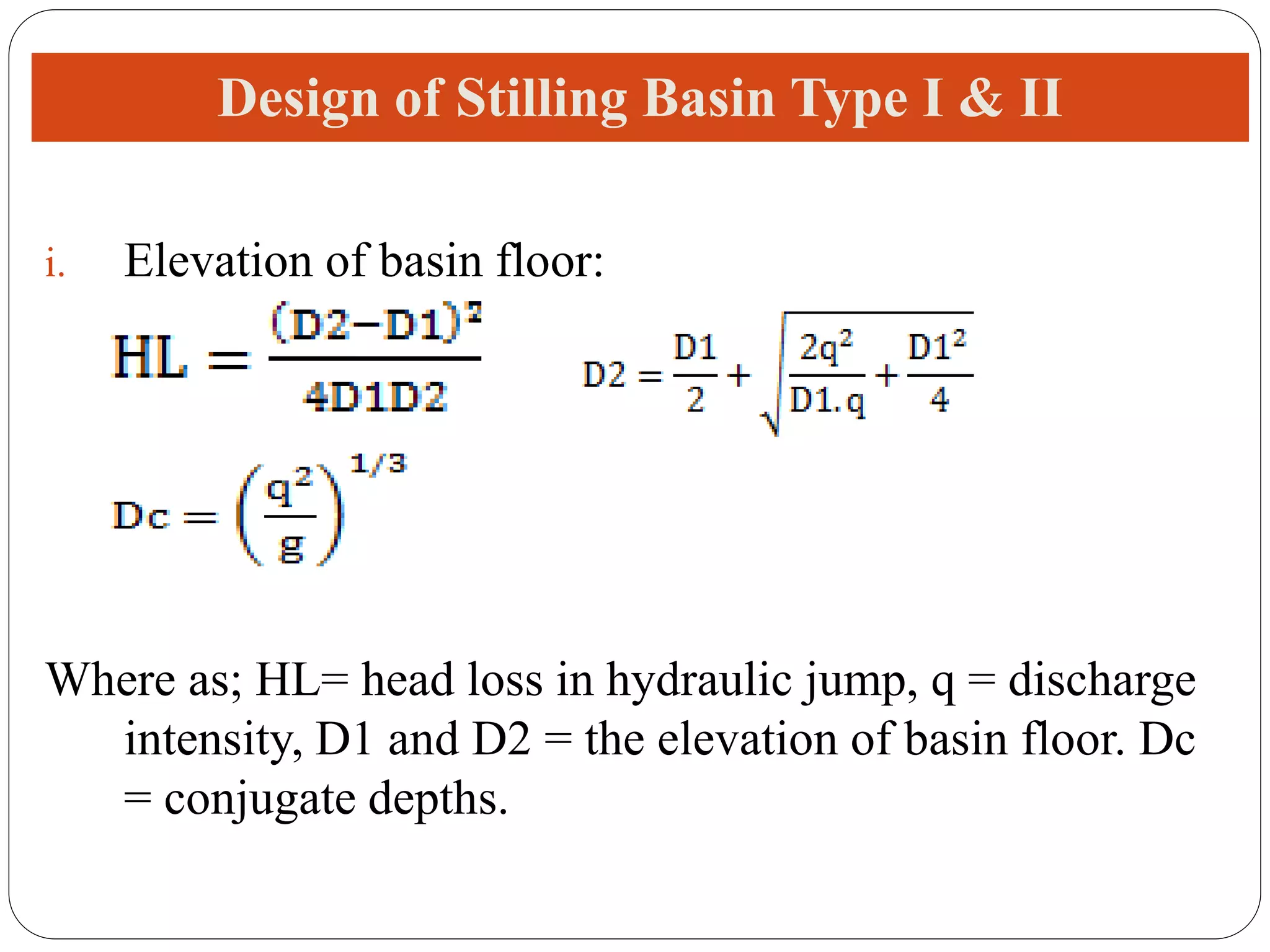Design of stilling basin and roughness devices | PPTX