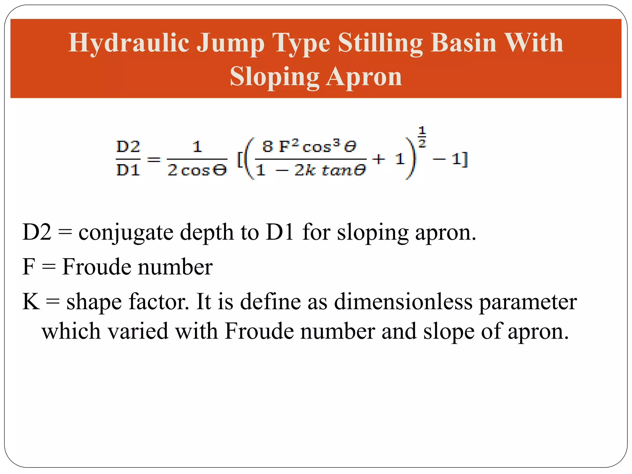 Design of stilling basin and roughness devices | PPTX