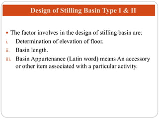 Design of stilling basin and roughness devices | PPTX