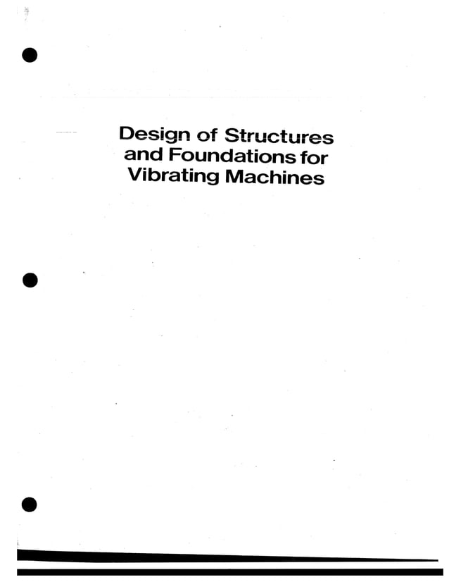 Design of Structures and Foundations for Vibrating Machines, Arya-ONeill-Pincus.pdf