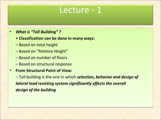 Design of tall buildings lecture-1-part-2-dr-shafiul-bari-sir | PPT