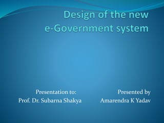 Design of the new e-Government system | PPTX