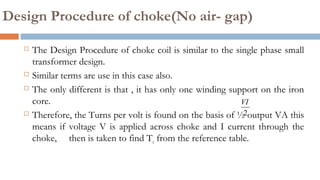 Design of transformer and chock coil | PPT