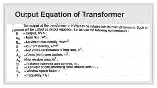 Design of transformer: Output Equation | PPTX
