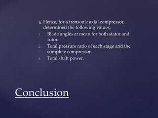 Design of transonic axial compressor | PPTX