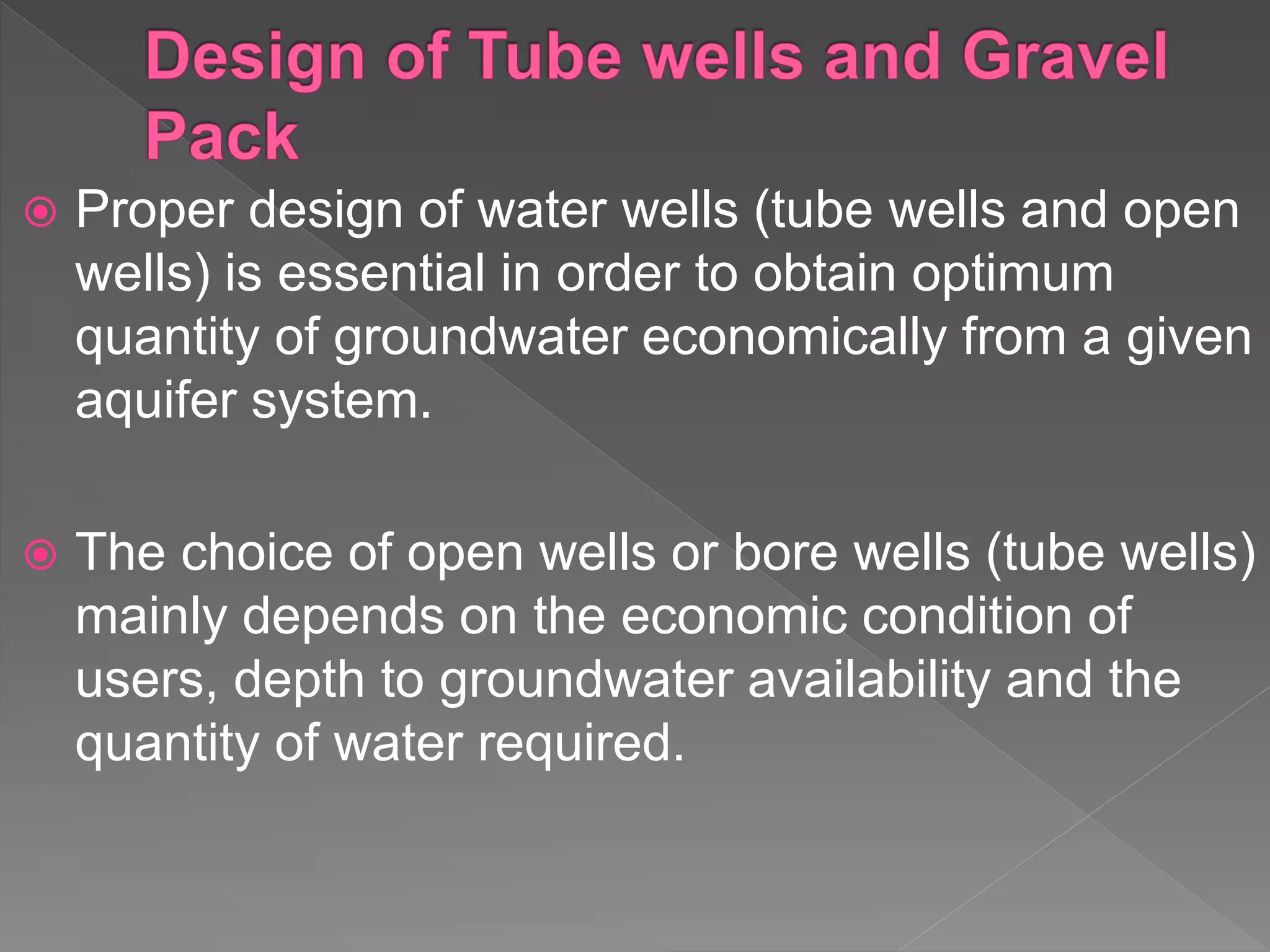 Design of tubewell | PPTX