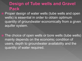 Design of tubewell | PPTX