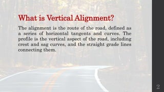 Design of vertical alignment | PPTX