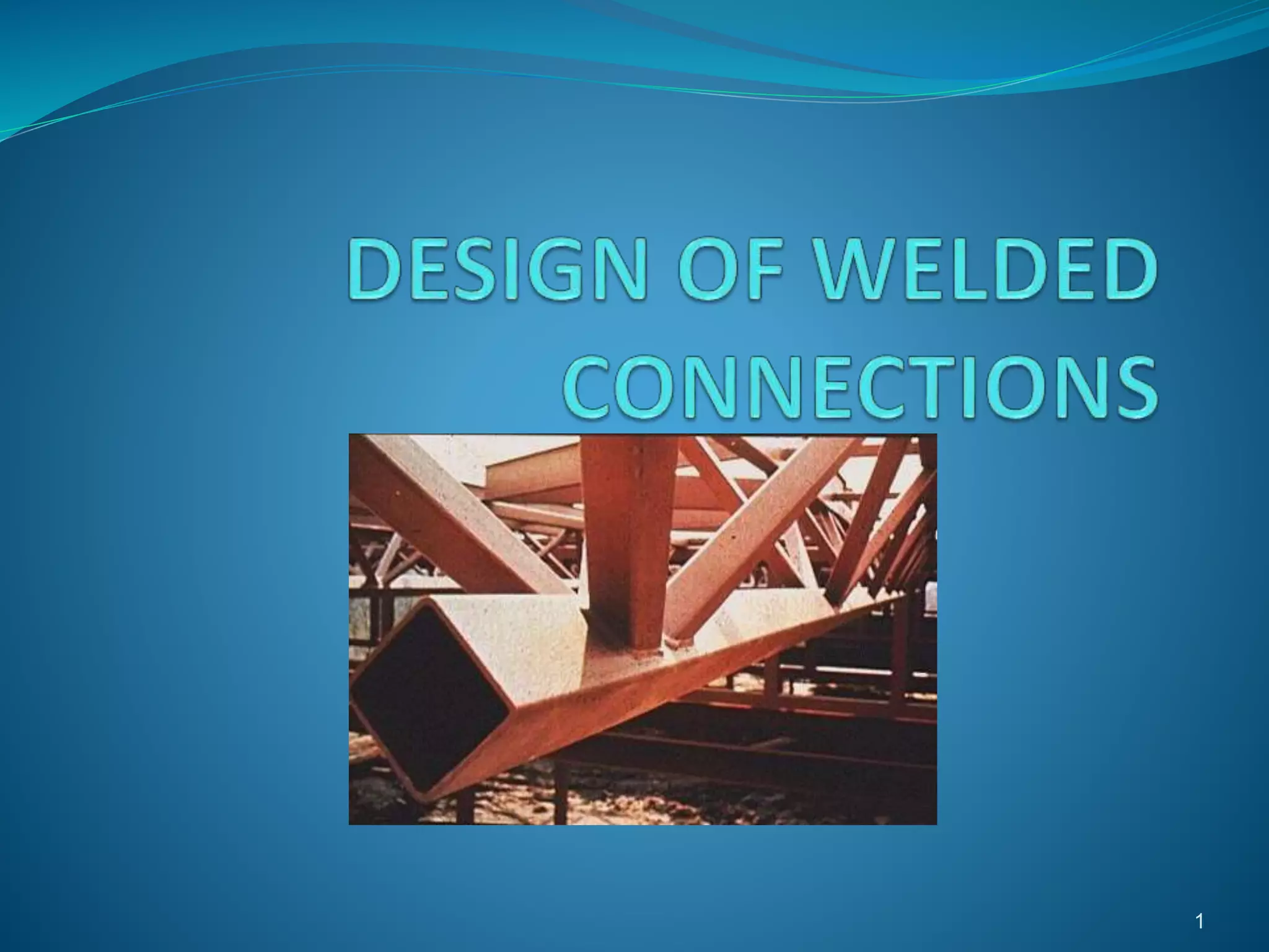 WELDED_CONNECTIONS | PPTX