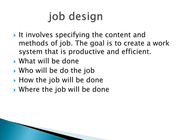 Design of work systems | PPTX | Business | Business and Finance