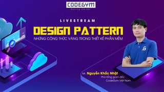 Design Pattern - Những công thức vàng trong thiết kế | PPTX