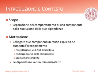 Design Pattern Architetturali - Dependency Injection | PPTX