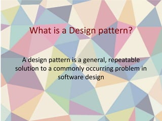 Design patterns - The Good, the Bad, and the Anti-Pattern | PPTX