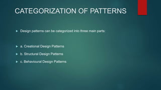 Design patterns | PPTX | Programming Languages | Computing